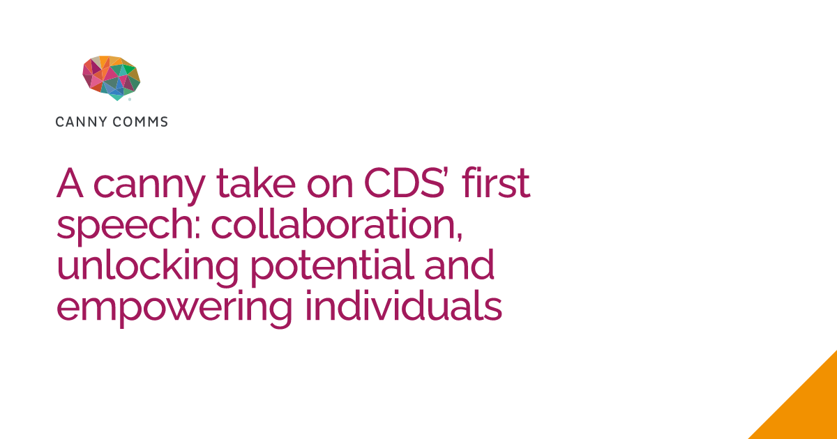 A canny take on CDS’ first speech: collaboration, unlocking potential and empowering individuals ...