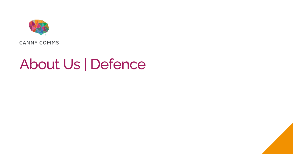 About Us | Defence & Security Comms | Canny Comms | Canny Comms