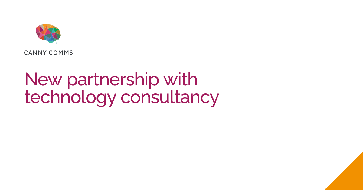 New partnership with technology consultancy | Canny Comms